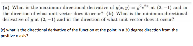 Solved (a) What is the maximum directional derivative of | Chegg.com