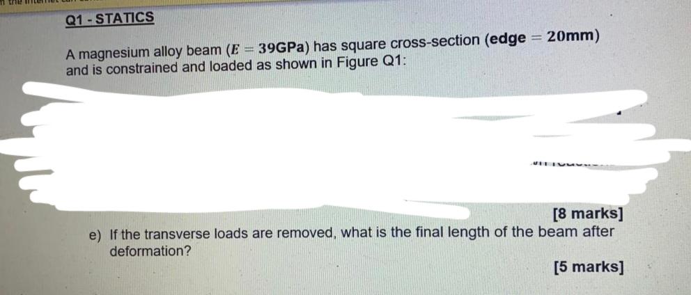 Solved Q1 - STATICS A magnesium alloy beam (E = 39GPa) has | Chegg.com