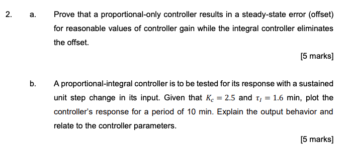 Solved 2. a. Prove that a proportional-only controller | Chegg.com