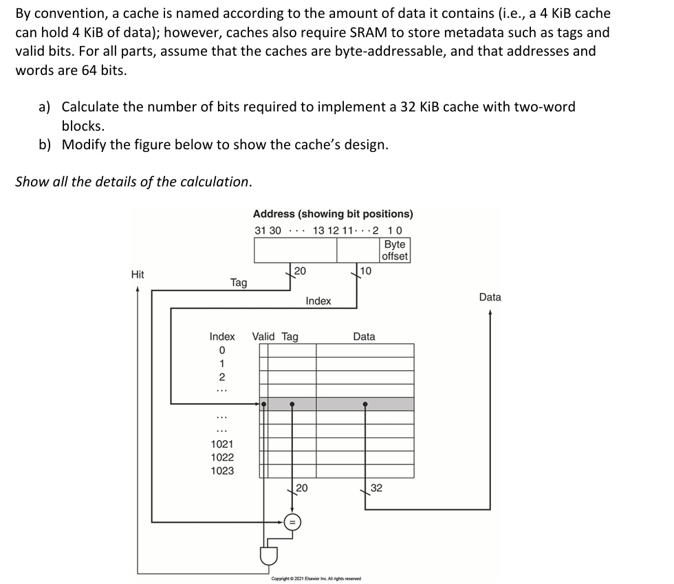 Solved By convention, a cache is named according to the | Chegg.com