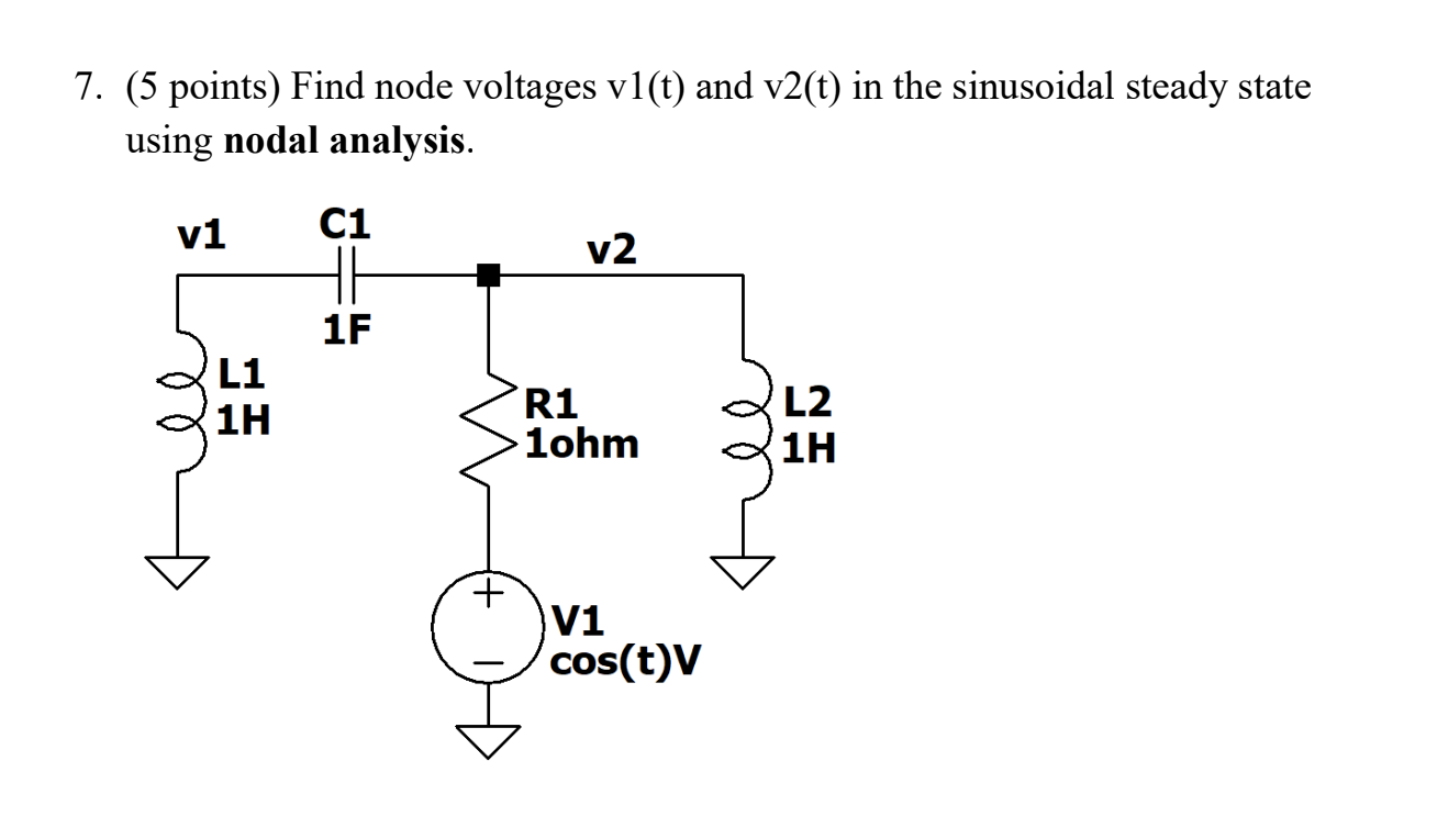 Solved (5 ﻿points) ﻿Find node voltages v1(t) ﻿and v2(t) in | Chegg.com