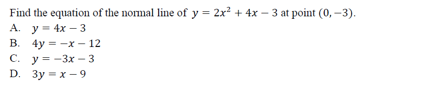 Solved Find the equation of the normal line of y = 2x2 + 4x | Chegg.com