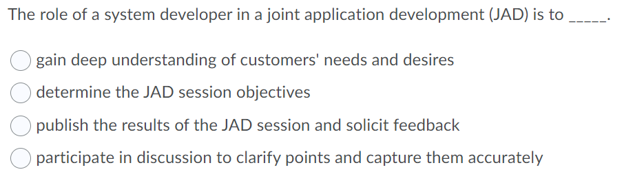 Solved The role of a system developer in a joint application | Chegg.com