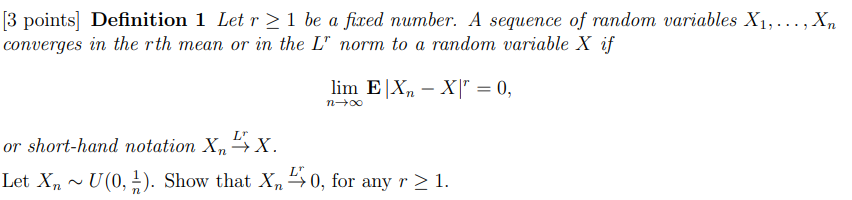 Solved [3 points] Definition 1 Let r≥1 be a fixed number. A | Chegg.com
