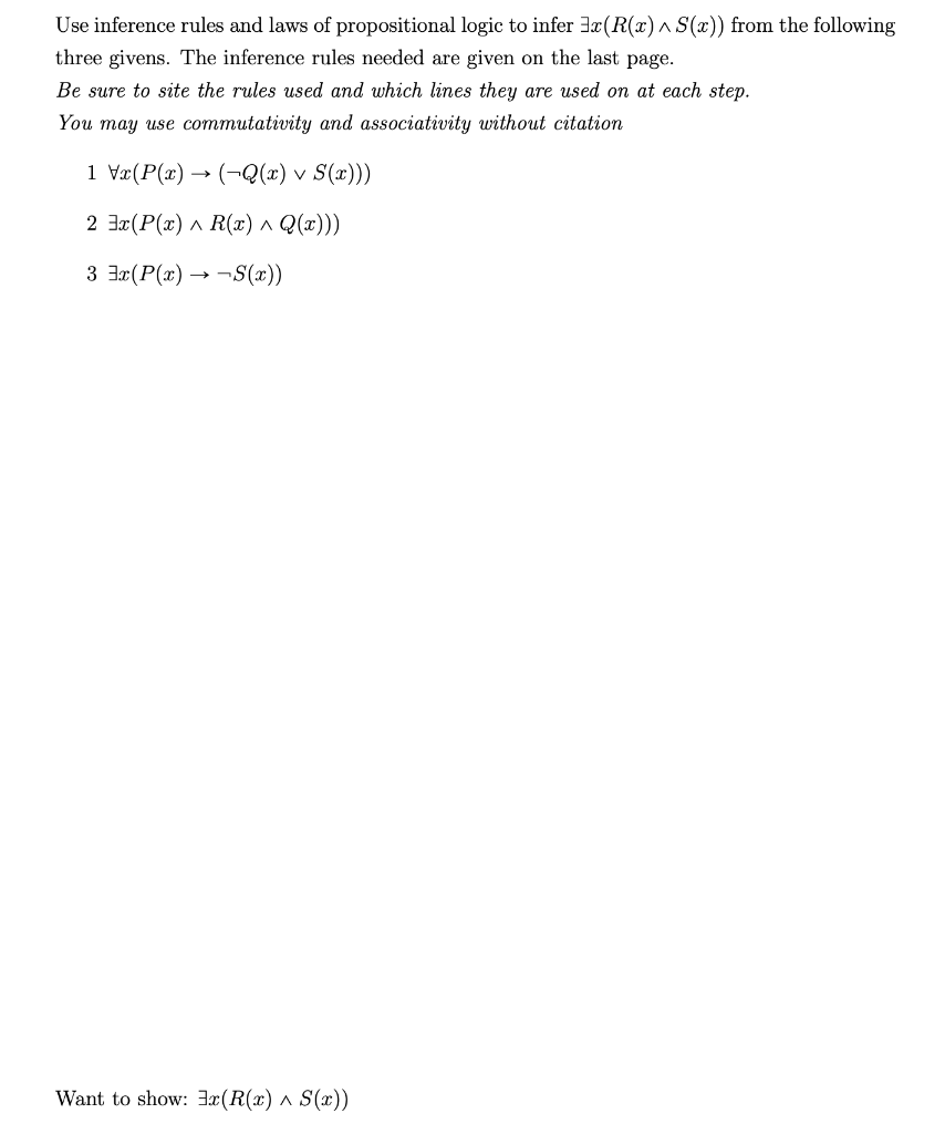 Solved Use inference rules and laws of propositional logic | Chegg.com