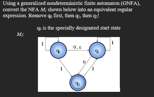 Solved Using a generalized nondeterministic finite automaton | Chegg.com