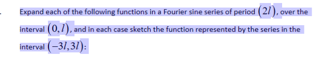 Solved Expand each of the following functions in a Fourier | Chegg.com