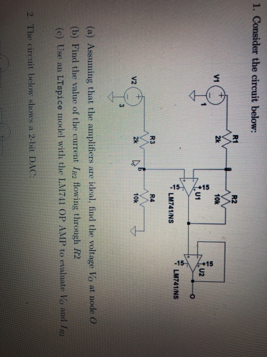 Solved 1. Consider the circuit below: R2 10k U1 R1 2k V1 U2 | Chegg.com