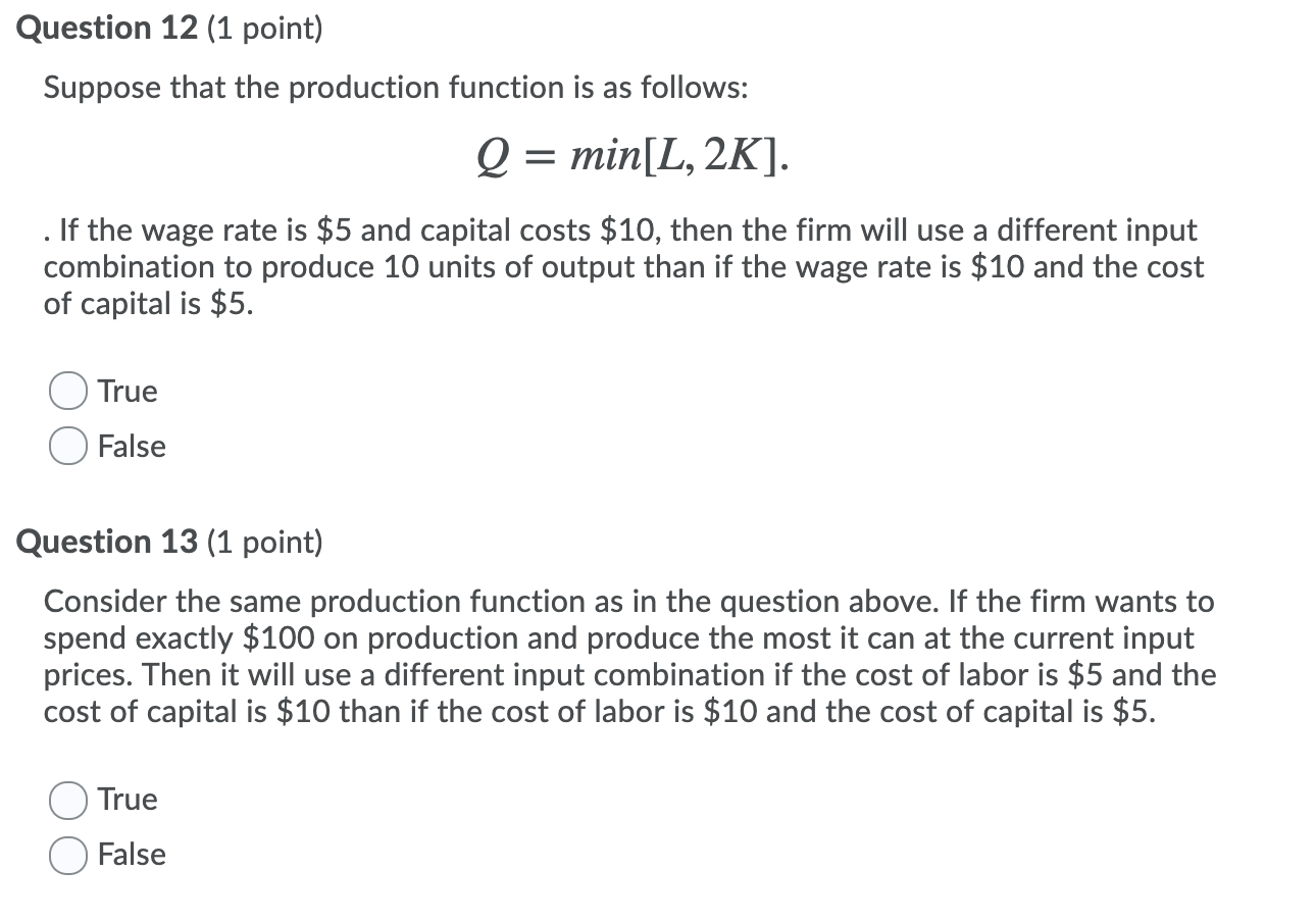 Solved Question 12 1 Point Suppose That The Production