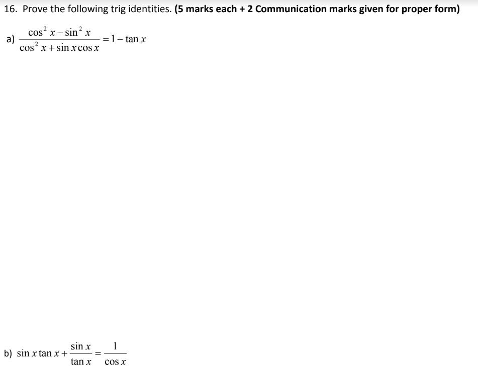 Solved 16. Prove the following trig identities. (5 marks | Chegg.com