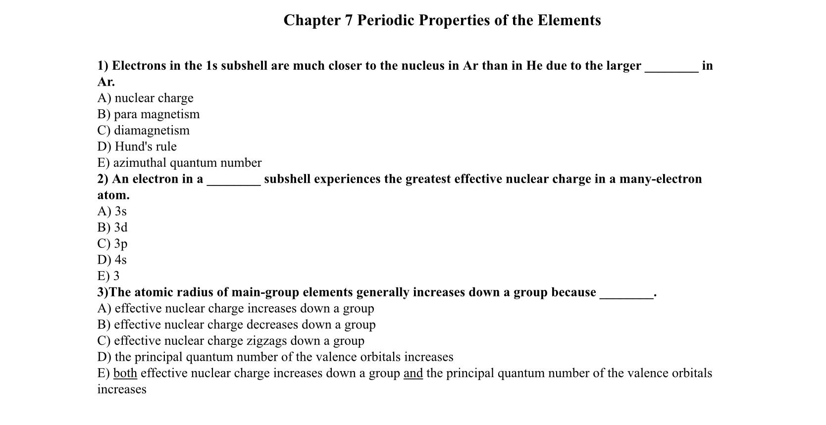 Solved Chapter 7 Periodic Properties of the Elements 1) | Chegg.com