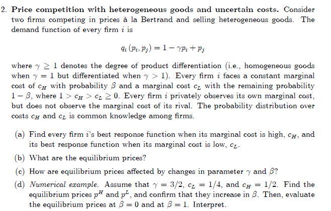 2. Price competition with heterogeneous goods and | Chegg.com