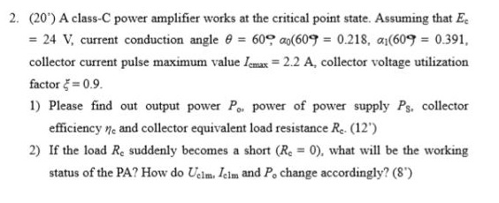 A class-C power amplifier works at the critical point | Chegg.com