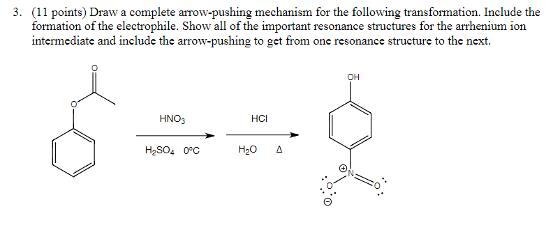 Solved (11 ﻿points) ﻿Draw a complete arrow-pushing mechanism | Chegg.com