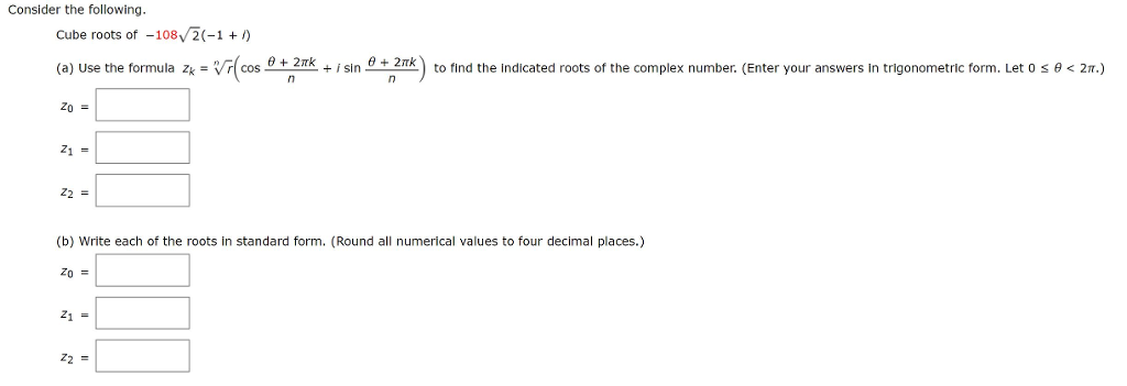 Solved Consider the following Cube roots of -108V 2(-1 ) (a | Chegg.com