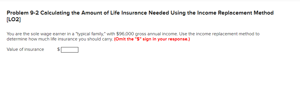 Solved Problem 9-2 Calculating the Amount of Life Insurance | Chegg.com
