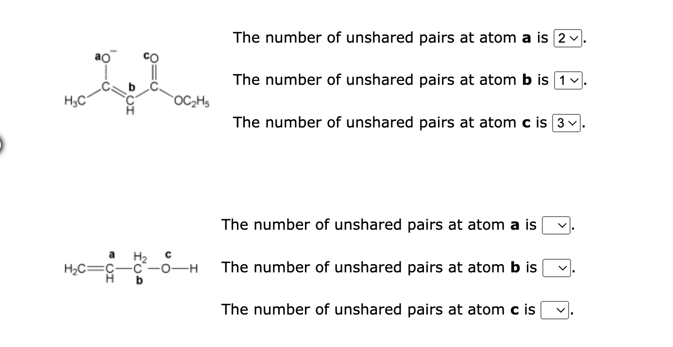 Solved The number of unshared pairs at atom a is 2 v ao 12 | Chegg.com