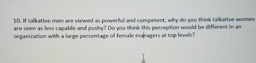 Solved 10. If talkative men are viewed as powerful and | Chegg.com