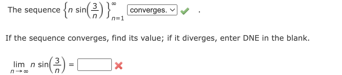 Solved The sequence {nsin(n3)}n=1∞ If the sequence | Chegg.com