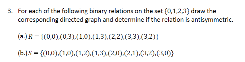 Solved 3. For each of the following binary relations on the | Chegg.com