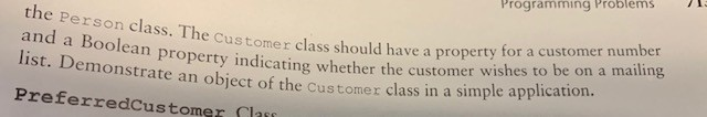 Solved Person and Customer Classes Design a class named | Chegg.com