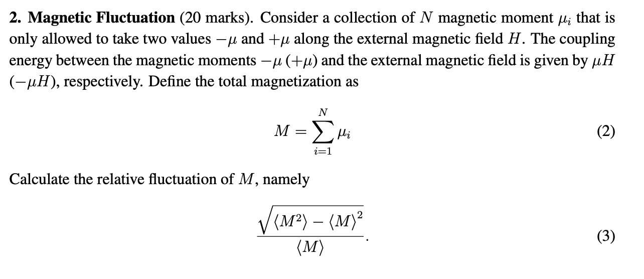 Solved 2. Magnetic Fluctuation (20 marks). Consider a | Chegg.com
