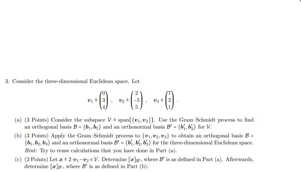 Solved 3. Consider the three-dimensional Euclidean space. | Chegg.com