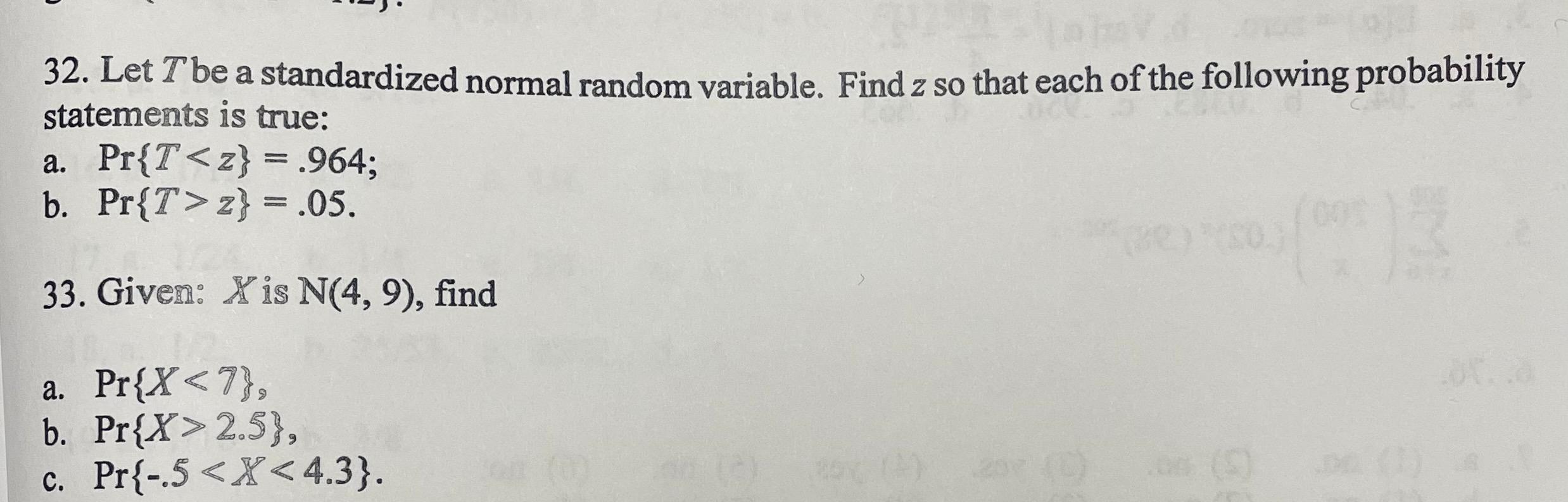 Solved 32. Let T be a standardized normal random variable. | Chegg.com