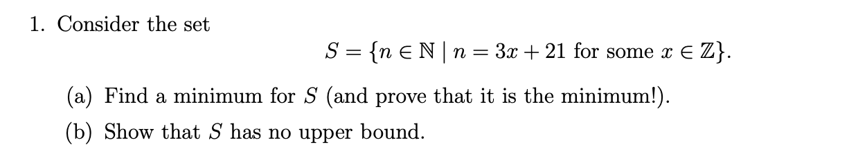 Solved 1 Consider The Set S N∈n∣n3x21 For Some X∈z A 