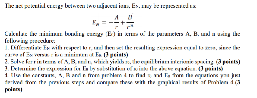 Solved EN A+ The net potential energy between two adjacent | Chegg.com