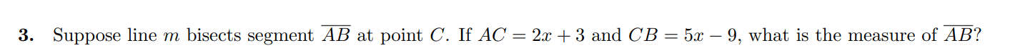 Solved Suppose line m bisects segment AB at point C. If | Chegg.com
