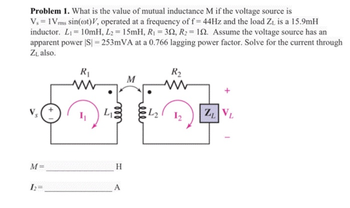 Solved Problem 1. What is the value of mutual inductance M | Chegg.com