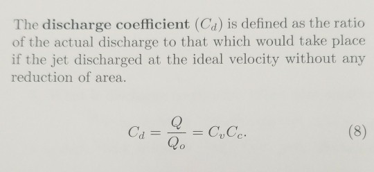 Solved Prove the result of eq.8 The discharge coefficient | Chegg.com