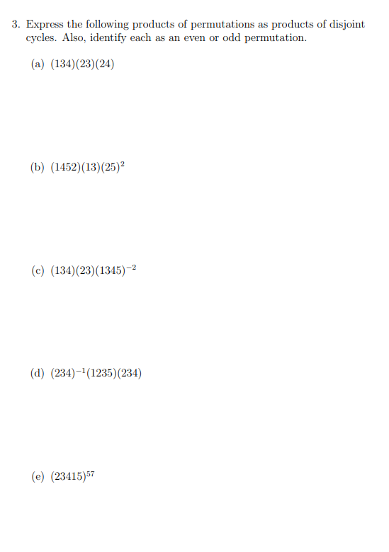 Solved 3. Express the following products of permutations as | Chegg.com