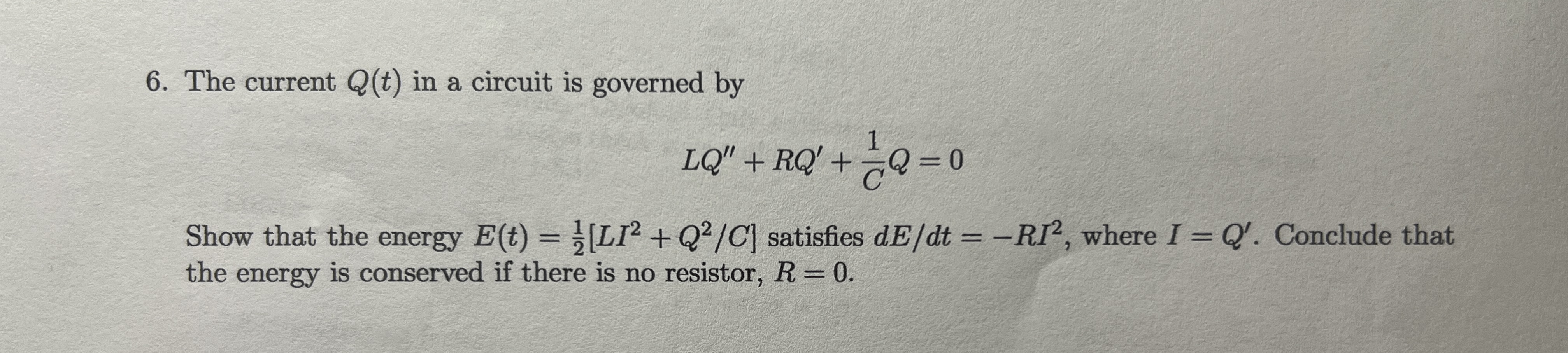 Solved The current Q(t) ﻿in a circuit is governed | Chegg.com