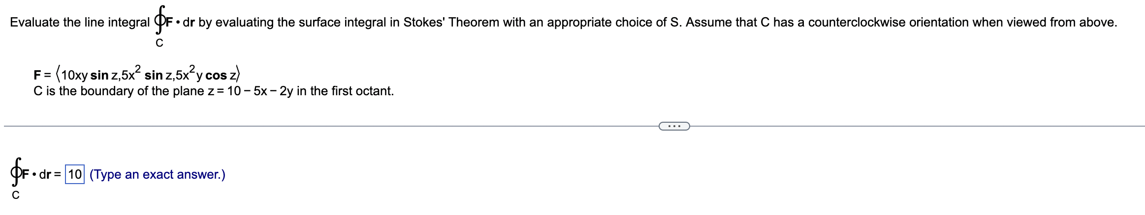 Solved Evaluate the line integral ∮C⋅dr by evaluating the | Chegg.com