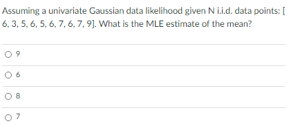 Solved Assuming a univariate Gaussian data likelihood given | Chegg.com