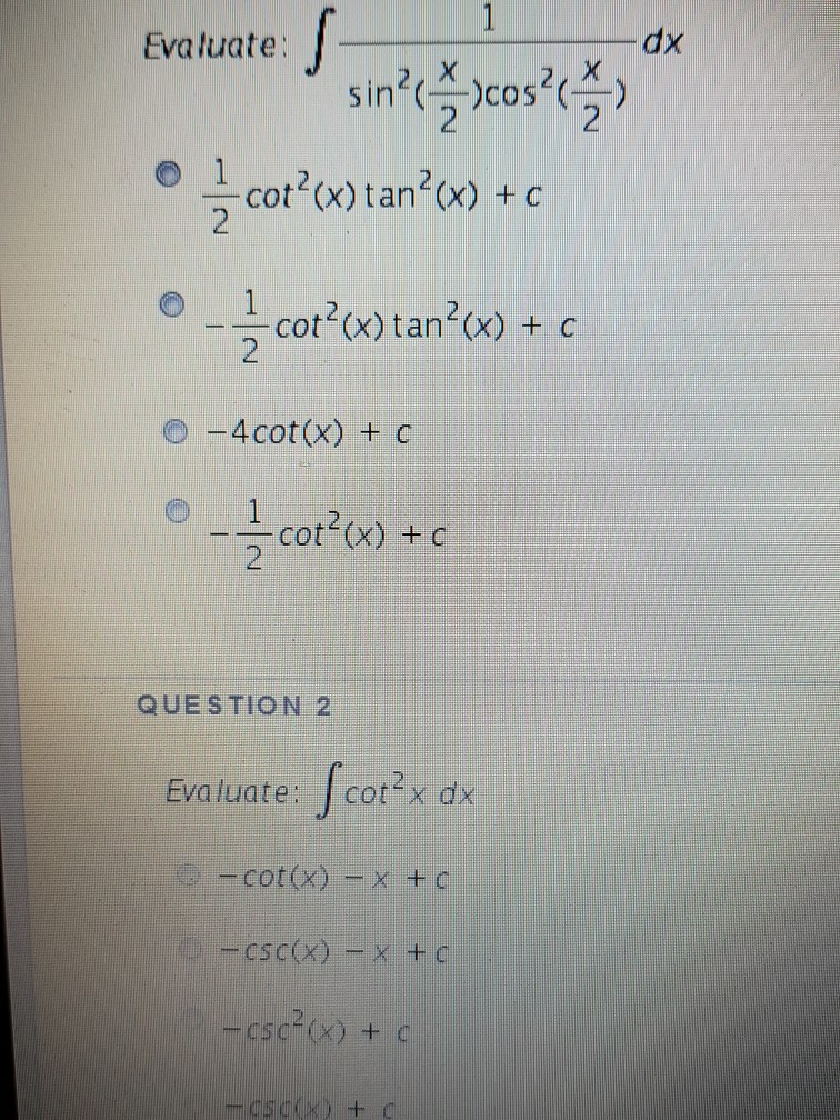 Solved vatuate CO cot (x) tan (x)+c O -4cot(x) c Evaluate: | Chegg.com