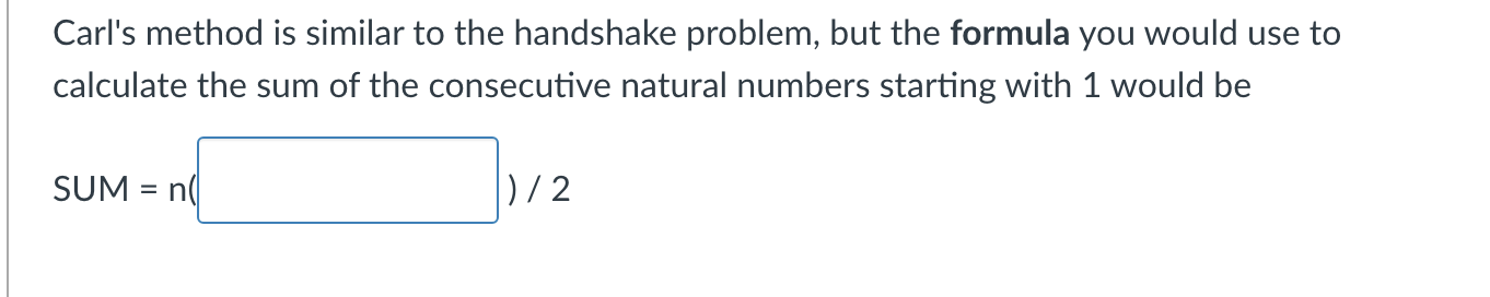 Solved Carl's method is similar to the handshake problem, | Chegg.com