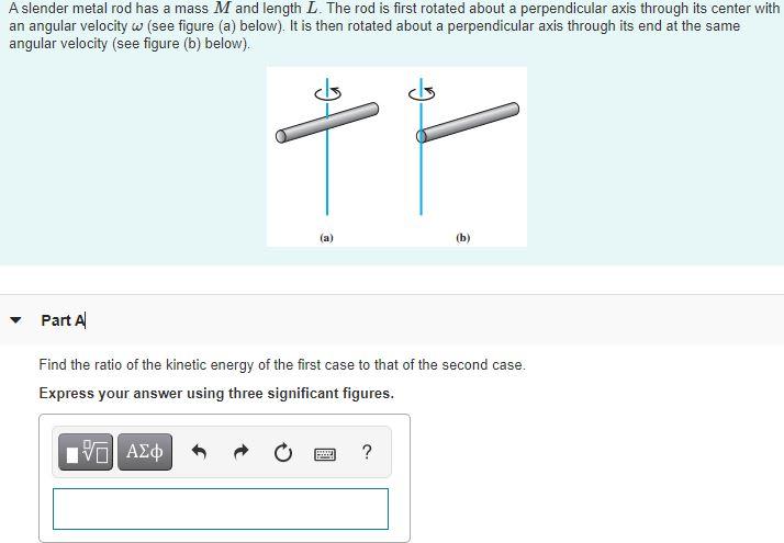 Solved A slender metal rod has a mass M and length L. The | Chegg.com