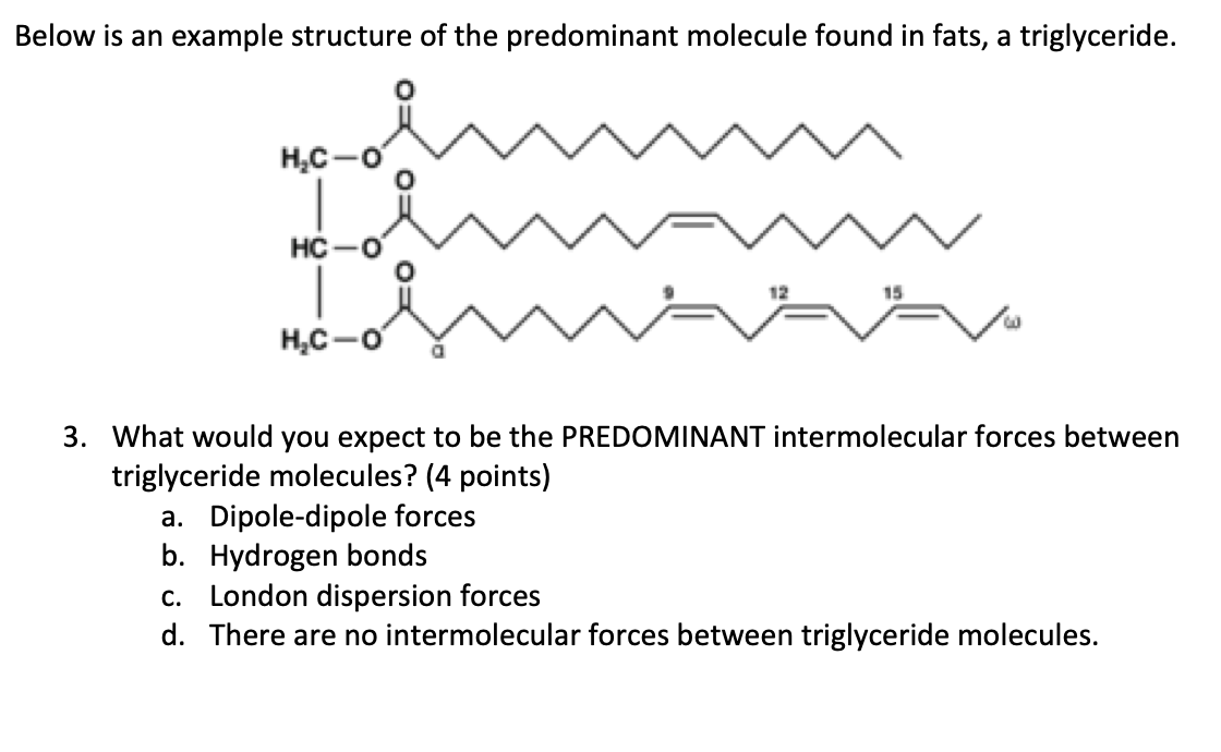 Solved Below is an example structure of the predominant | Chegg.com