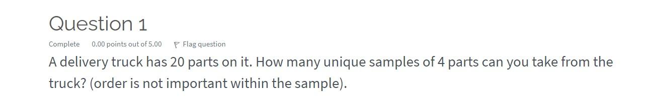 Solved Question 1 Complete 0.00 points out of 5.00 P Flag | Chegg.com