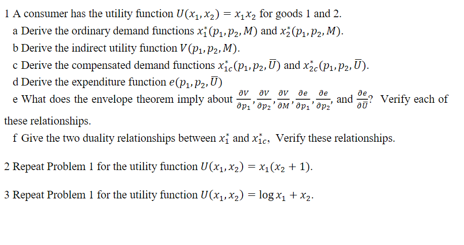Solved = 1 A consumer has the utility function U(X1, X2) = | Chegg.com