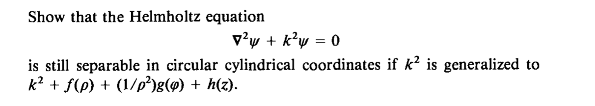 Solved Show that the Helmholtz equation ²y + k²y = 0 is | Chegg.com