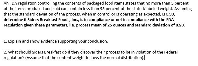 Solved An FDA regulation controlling the contents of | Chegg.com