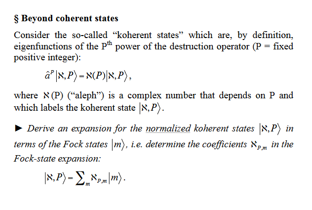 Solved ş Beyond coherent states Consider the so-called | Chegg.com
