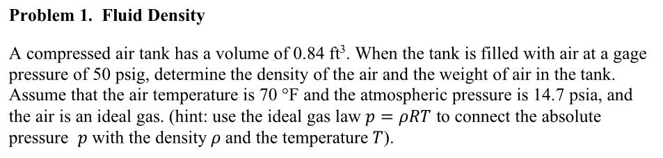 Solved Problem 1. Fluid Density A compressed air tank has a | Chegg.com