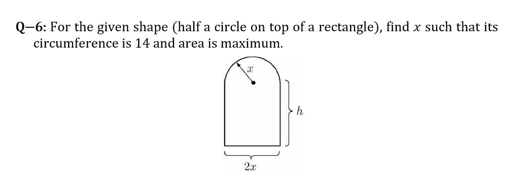Solved Q-6: For the given shape (half a circle on top of a | Chegg.com