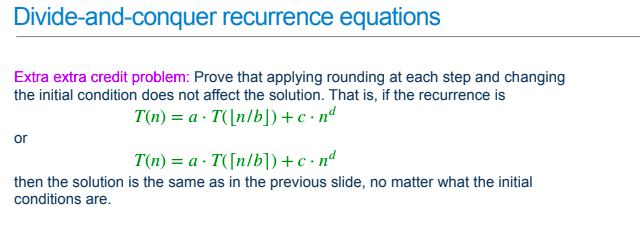 Divide-and-conquer recurrence equations Extra extra | Chegg.com