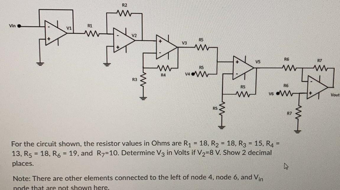 Solved w Vin R1 vi V2 R5 V3 R6 VS R7 RS w R4 V4 R3 R5 R6 w | Chegg.com